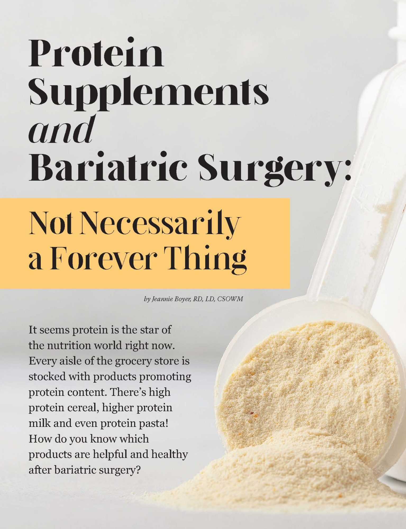 Protein Supplements and Bariatric Surgery: Not Necessarily a Forever ...